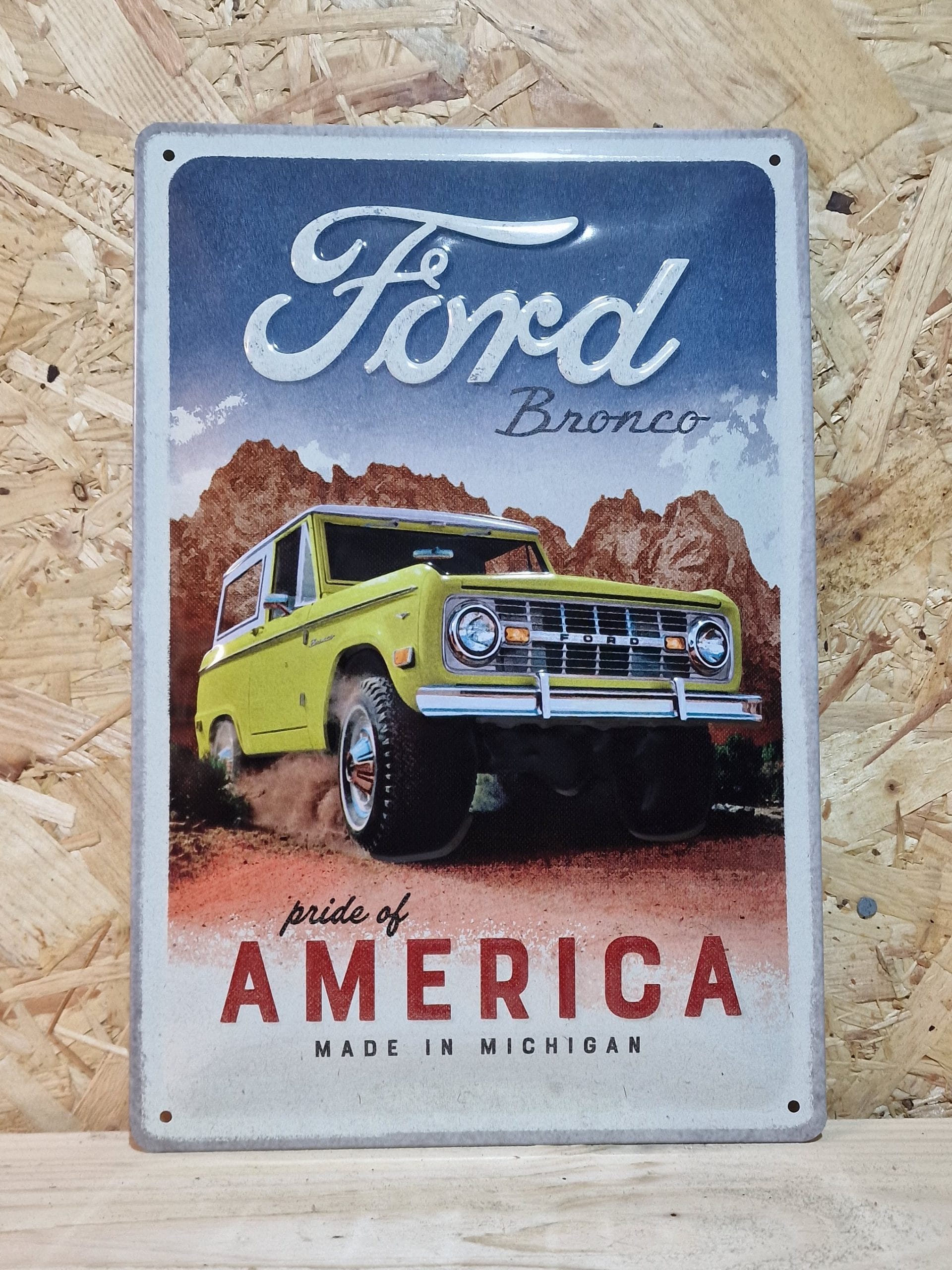 Ford Bronco Pride Of America LG Metal Sign - VW Lovers